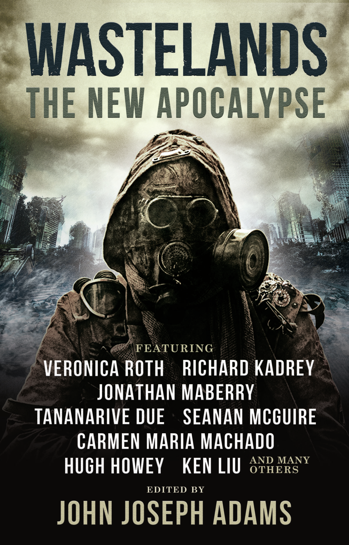 Wastelands: The New Apocalypse – John Joseph Adams
